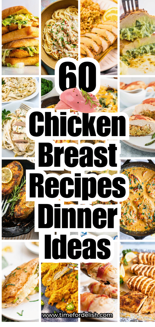 60 Chicken Breast Recipes To Inspire
